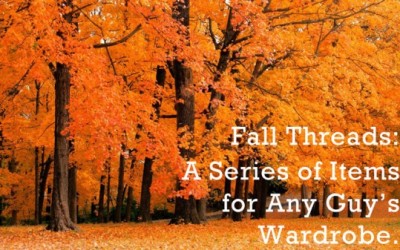 Fall Threads: A Series of Items for Any Guy’s Wardrobe.Quiet Lunch