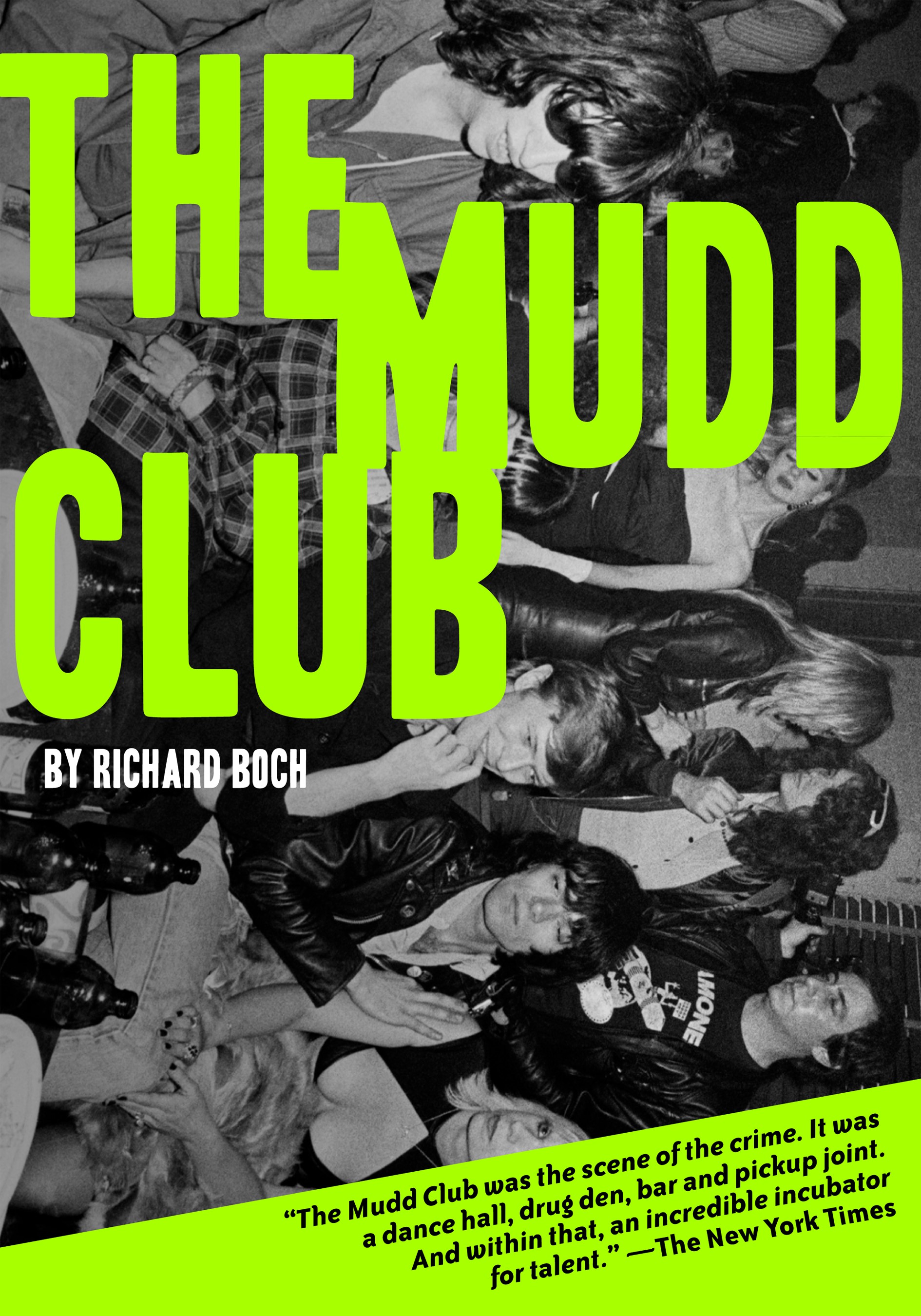 Warhol, Bowie, and Basquiat Walk Into a Bar…The Mudd Club, by Richard ...